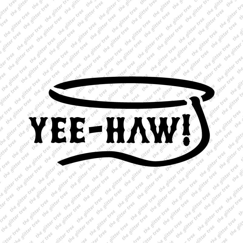 Yee Haw Stencil – The Glitter Tree